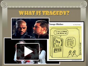 PPT – What is Tragedy? PowerPoint presentation | free to view - id ...