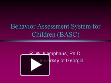 PPT – Behavior Assessment System for Children (BASC) PowerPoint ...
