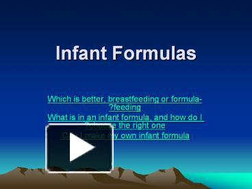 Infant Formulas presentation | free to download