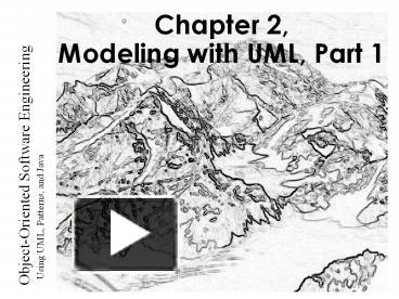 PPT – Chapter 2, Modeling with UML, Part 1 PowerPoint presentation ...
