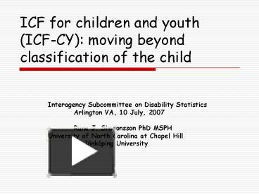 ICF for children and youth ICFCY: moving beyond classification of the ...