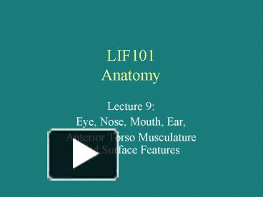 PPT – LIF101 Anatomy PowerPoint presentation | free to view - id ...
