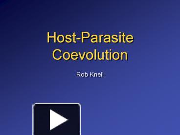 HostParasite Coevolution presentation | free to view