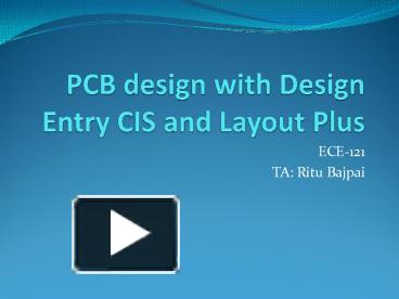 PCB design with Design Entry CIS and Layout Plus presentation | free to ...
