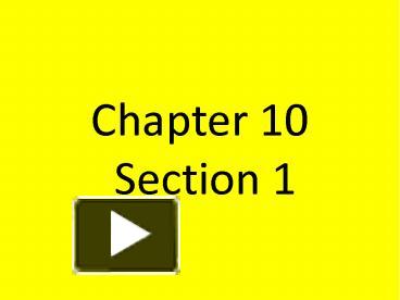 PPT – Chapter 10 Section 1 PowerPoint presentation | free to download ...