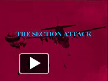 THE SECTION ATTACK presentation | free to view
