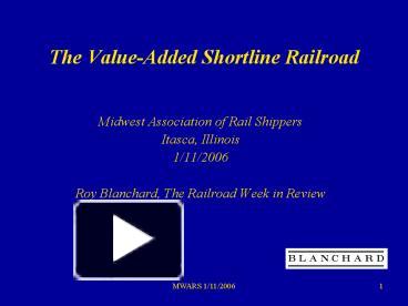 PPT – The Value-Added Shortline Railroad PowerPoint presentation | free ...