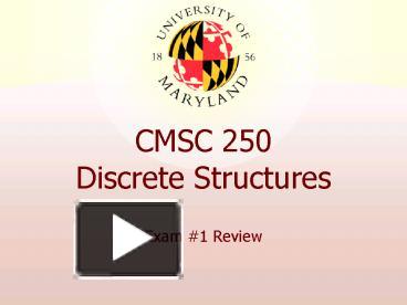 PPT – CMSC 250 Discrete Structures PowerPoint presentation | free to ...
