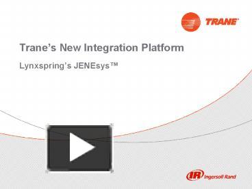 Trane presentation | free to view