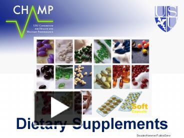 PPT – Dietary Supplements PowerPoint presentation | free to view - id ...
