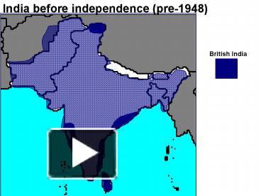 India before independence (pre-1948) presentation | free to view