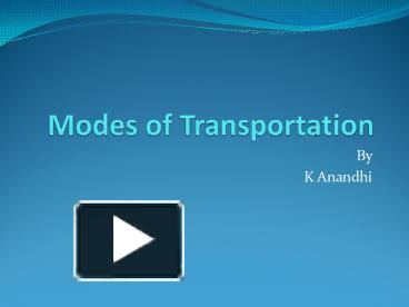 Modes of Transportation presentation | free to view