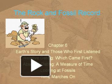 PPT – The Rock and Fossil Record PowerPoint presentation | free to view ...
