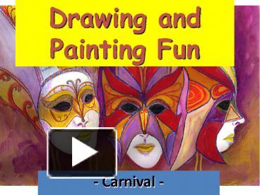 Drawing and Painting Fun presentation | free to download