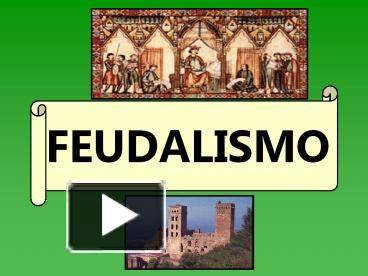 FEUDALISMO presentation | free to download