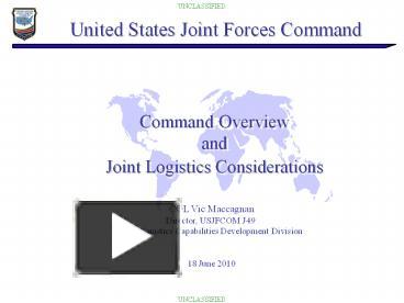 United States Joint Forces Command presentation | free to view