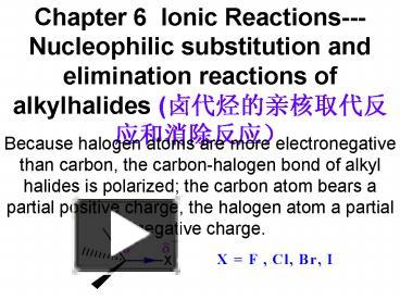 Chapter 6 Ionic Reactions---Nucleophilic substitution and elimination ...