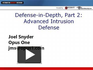 PPT – Defense-in-Depth, Part 2: Advanced Intrusion Defense PowerPoint ...