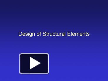 Design of Structural Elements presentation | free to view