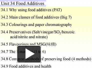 PPT – Unit 34 Food Additives PowerPoint presentation | free to view ...