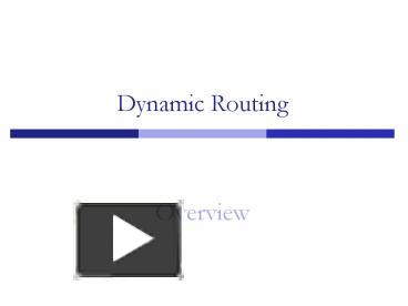 PPT – Dynamic Routing PowerPoint presentation | free to download - id ...