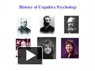History of Cognitive Psychology presentation | free to view
