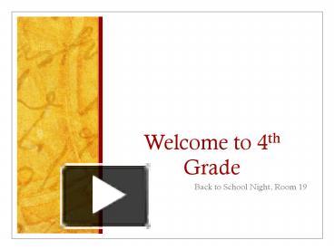 PPT – Welcome to 4th Grade PowerPoint presentation | free to view - id ...