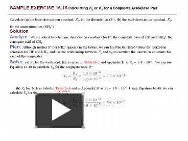 PPT – SAMPLE EXERCISE 16.16 Calculating Ka or Kb for a Conjugate Acid ...