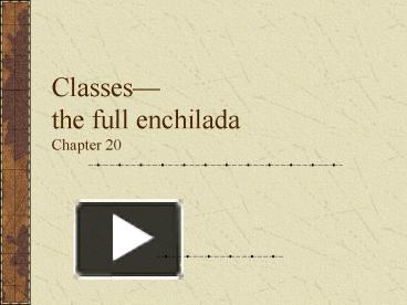 PPT – Classes PowerPoint presentation | free to view - id: 4dbd8-ZDc1Z