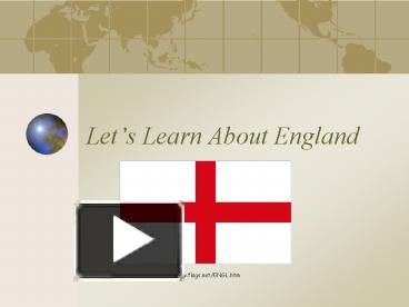 PPT – Lets Learn About England PowerPoint presentation | free to view ...