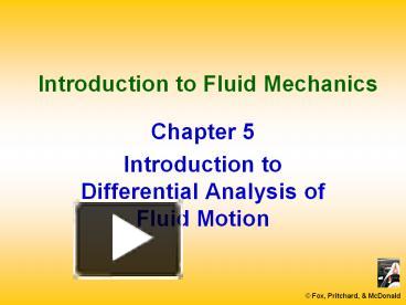 Introduction to Fluid Mechanics presentation | free to view