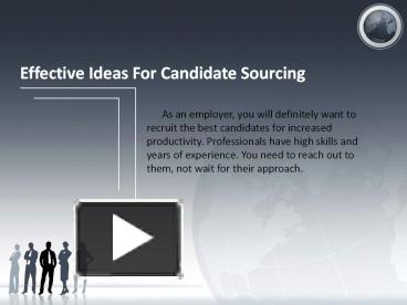 Effective Ideas For Candidate Sourcing presentation | free to download