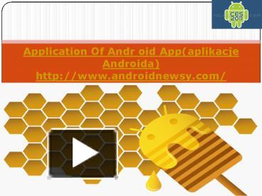 PPT – Android apps (aplikacje Androida) PowerPoint presentation | free ...
