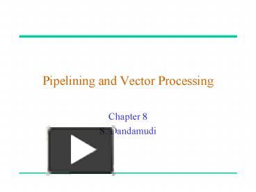PPT – Pipelining and Vector Processing PowerPoint presentation | free ...
