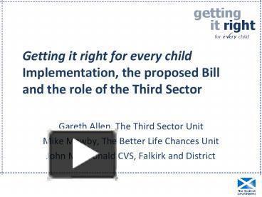 PPT – Getting it right for every child Implementation, the proposed ...