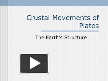 Crustal Movements of Plates presentation | free to view