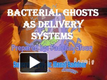 Bacterial ghosts as delivery systems presentation | free to view