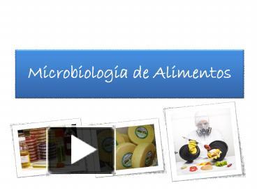 Microbiologia de Alimentos presentation | free to download