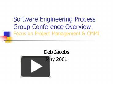 PPT – Software Engineering Process Group Conference Overview: Focus on ...