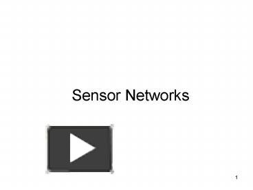 PPT – Sensor Networks PowerPoint presentation | free to view - id ...