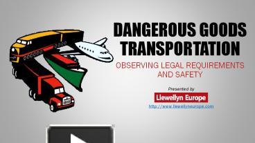 Dangerous Goods Transportation presentation | free to download