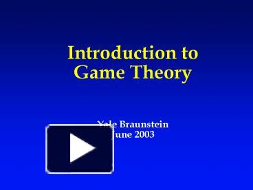 Introduction to Game Theory presentation | free to view