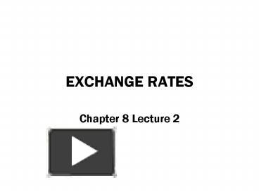 PPT – EXCHANGE RATES PowerPoint presentation | free to view - id ...
