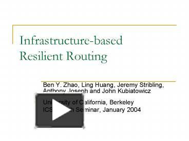 PPT – Infrastructurebased Resilient Routing PowerPoint presentation ...