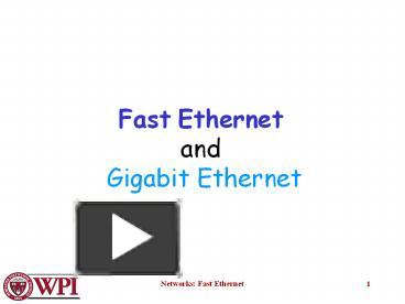 PPT – Fast Ethernet and Gigabit Ethernet PowerPoint presentation | free ...