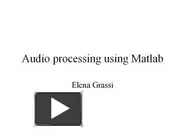 Audio 20processing 20using 20matlab Presentation Free To Download