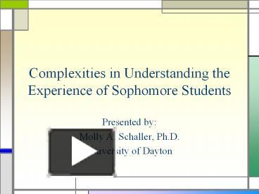 PPT – Complexities in Understanding the Experience of Sophomore ...