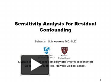 Sensitivity Analysis for Residual Confounding presentation | free to view