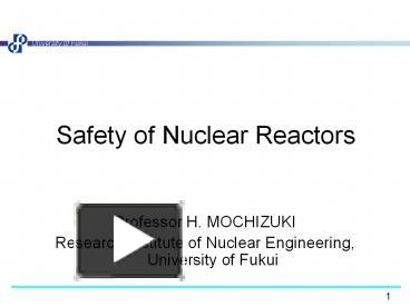PPT – Safety of Nuclear Reactors PowerPoint presentation | free to ...