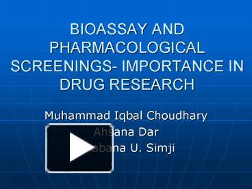 BIOASSAY AND PHARMACOLOGICAL SCREENINGS IMPORTANCE IN DRUG RESEARCH ...